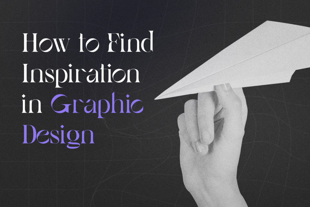 Top 15 Sources to Find Inspiration in Graphic Design